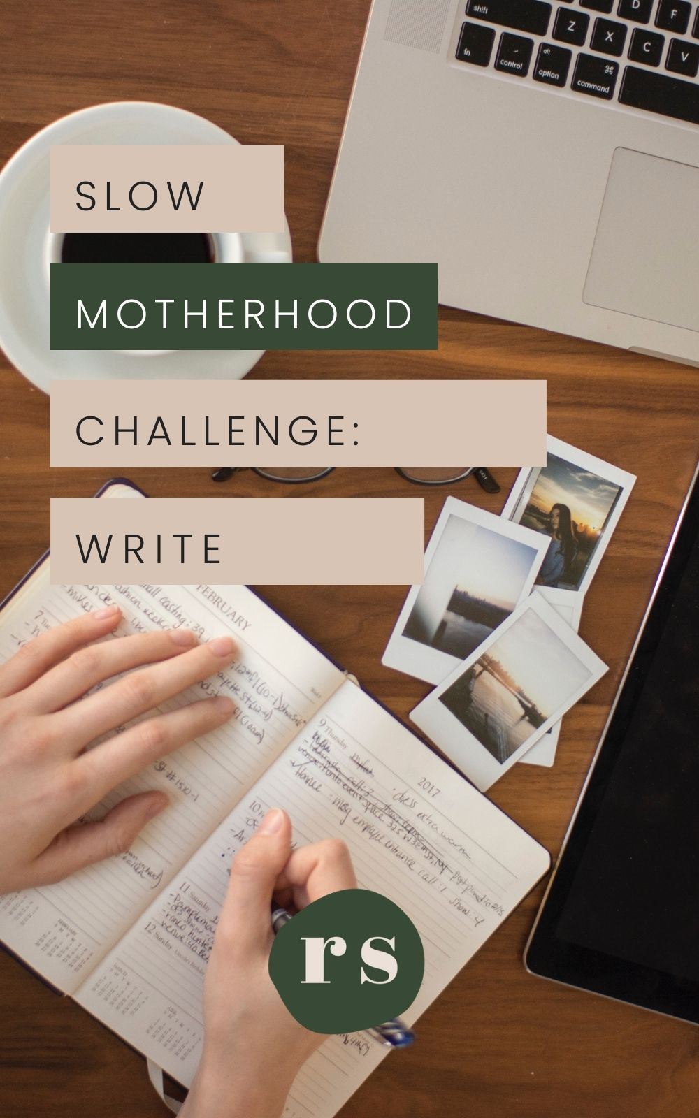 A Slow Motherhood Challenge: Write | Raising Slow